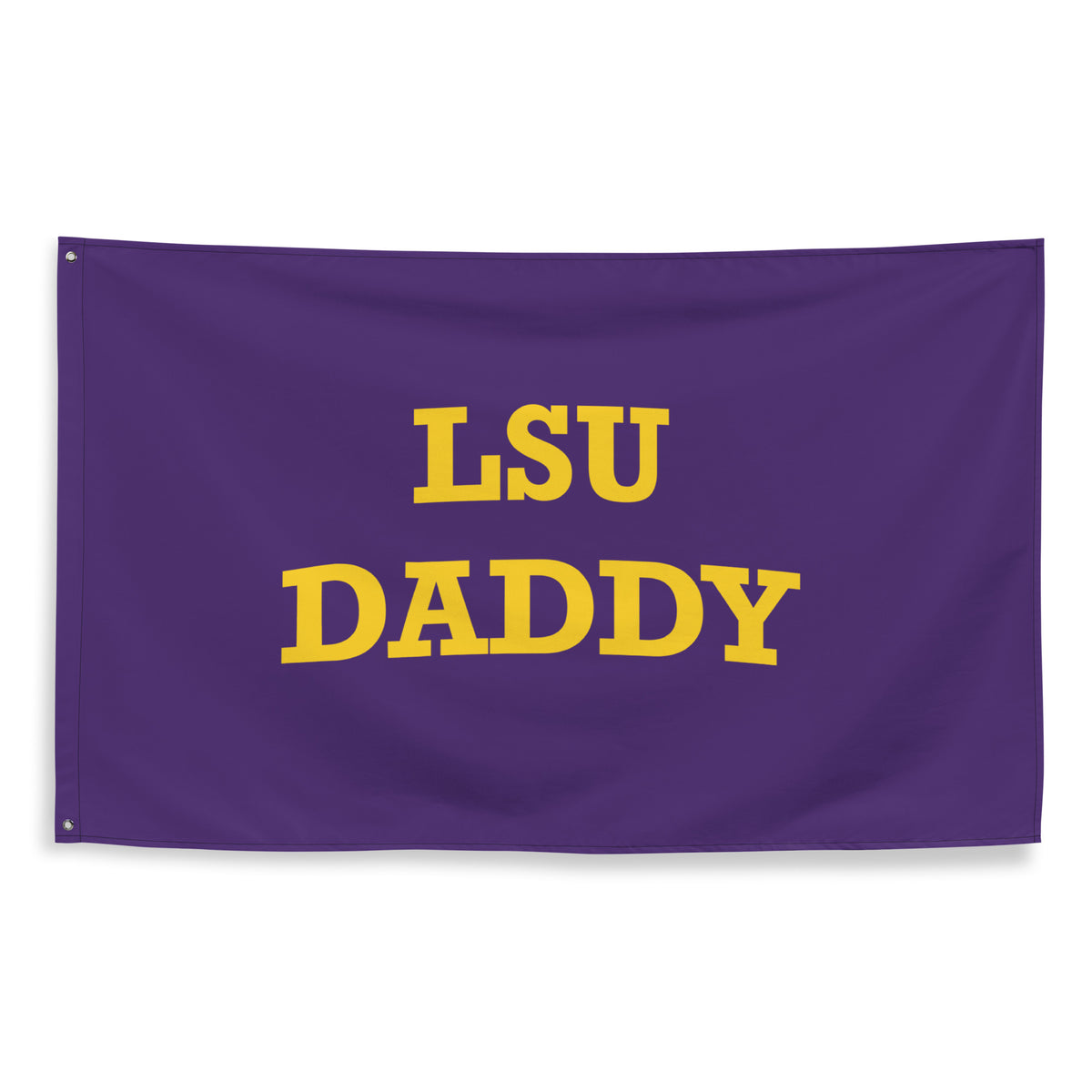 LSU Daddy Flag – All Season Apparel